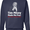 Misny Merch | Tim Misny Swag | Tim Misny Merchandise